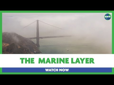 May Gray or June Gloom | Discover the Marine Layer
