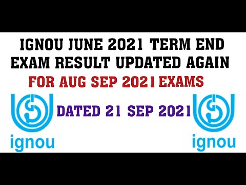IGNOU RESULT UPDATED AGAIN FOR JUNE 2021 TERM END EXAM