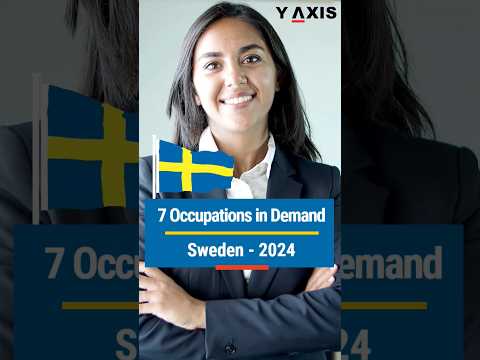 Top 7 Occupations in Demand in Sweden for 2024.