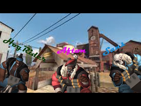 Steam Community :: Video :: (TF2) Hog Rider, Sans and Afton