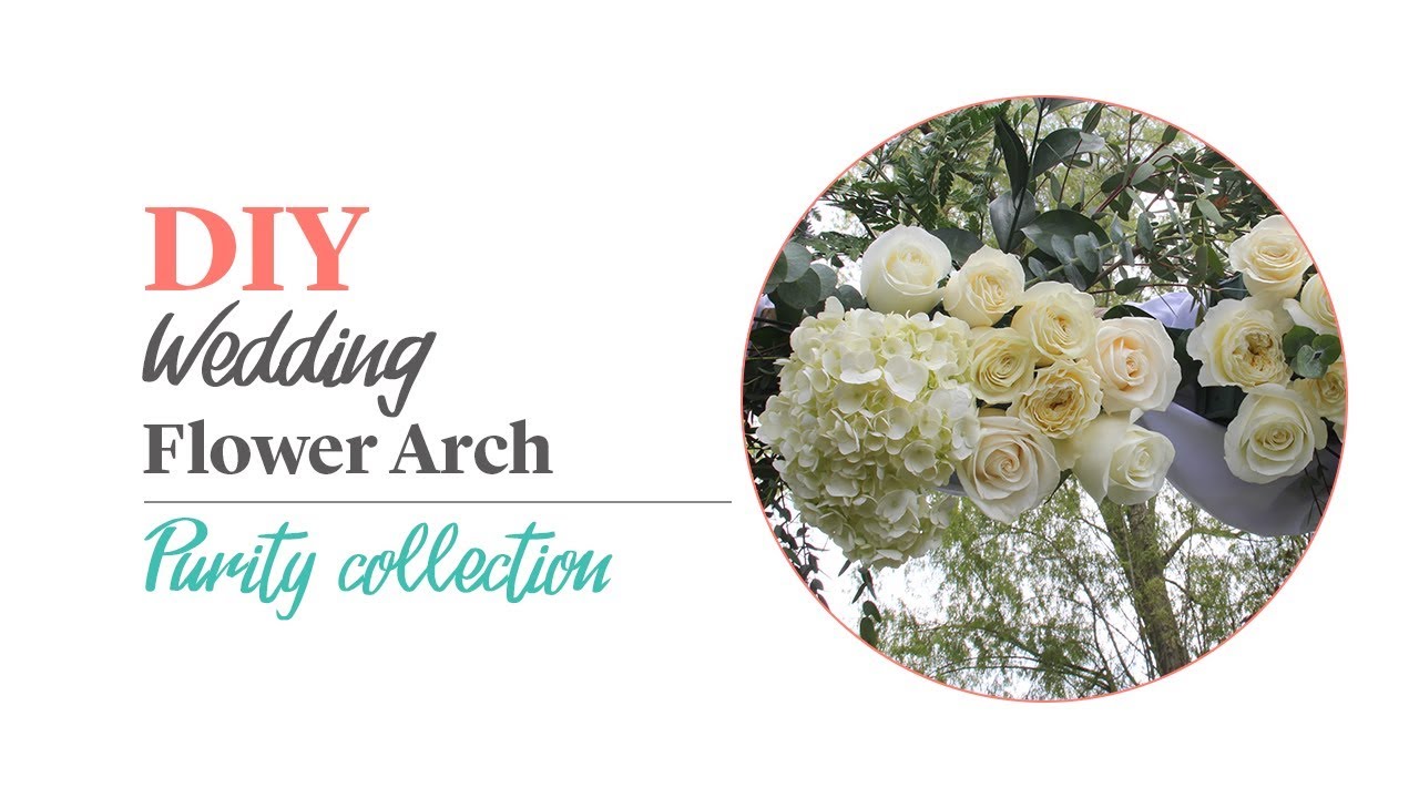 DIY Wedding Flower Arch Tutorial - White / Purity Collection