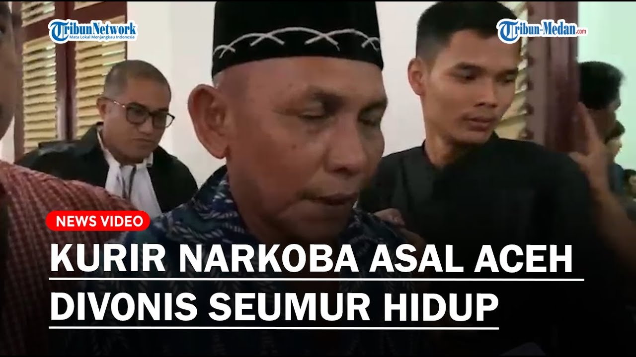 M Yakob Kurir Narkoba Asal Aceh Divonis Seumur Hidup