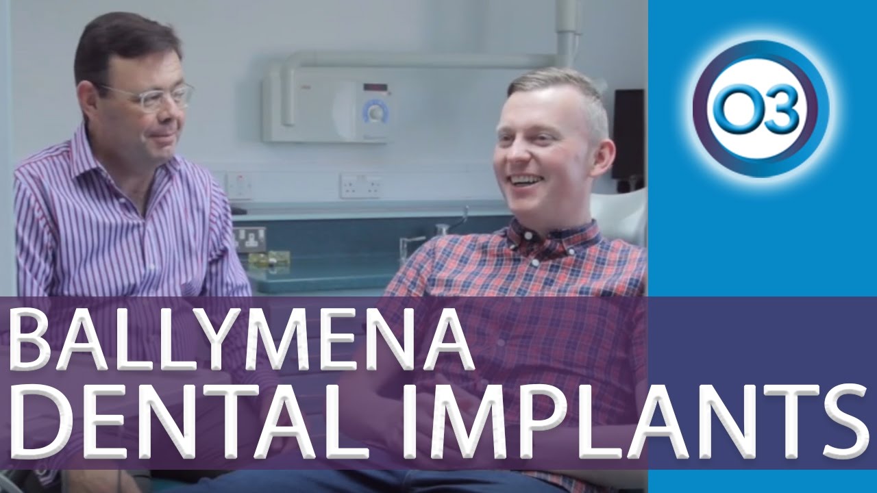 Dental Implants in Ballymena, Belfast & Letterkenny | Patient Testimony