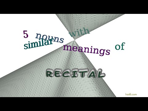 recital - 6 nouns which are synonyms of recital (sentence examples)