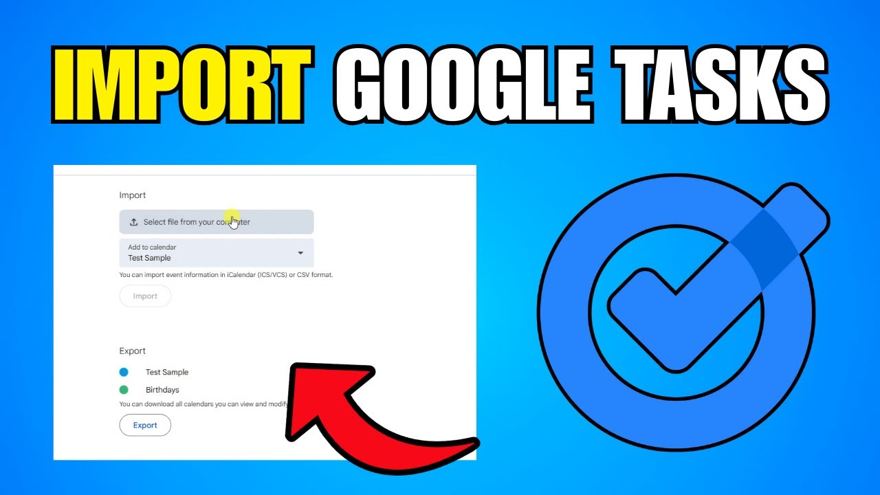 How To Import Google Tasks (Step By Step Guide)