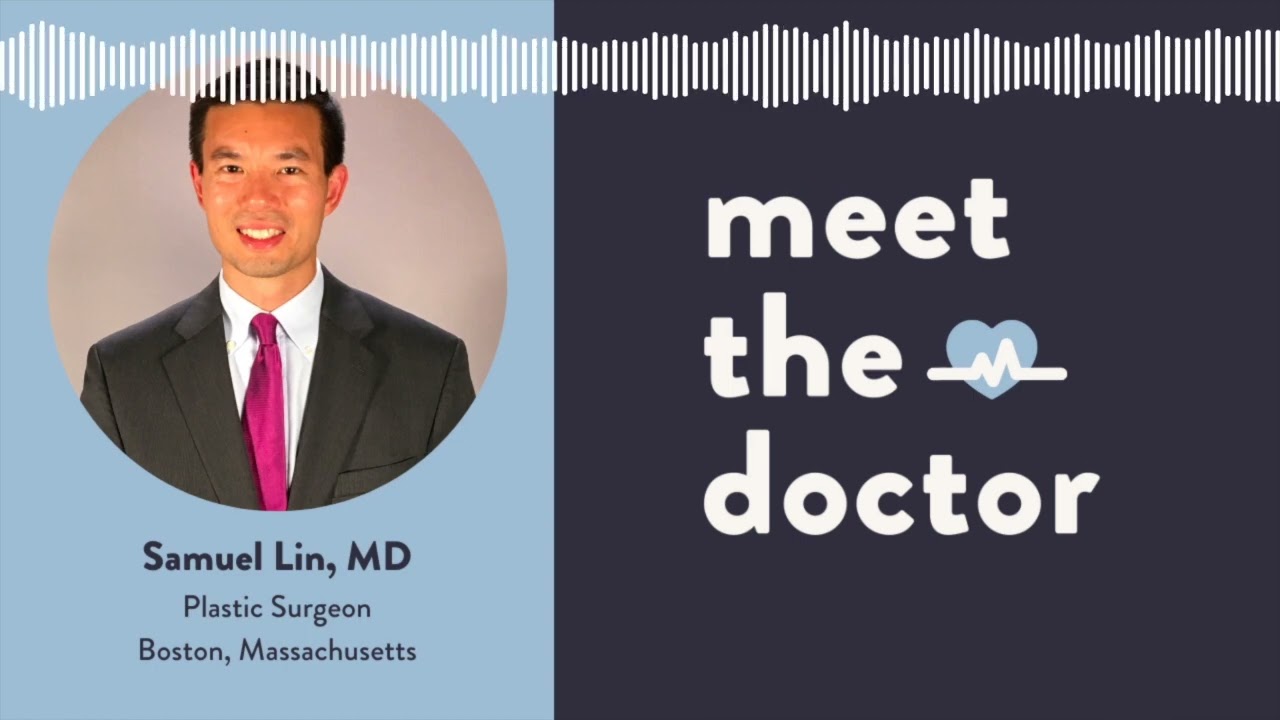 Samuel Lin, MD - Plastic Surgeon in Boston, Massachusetts