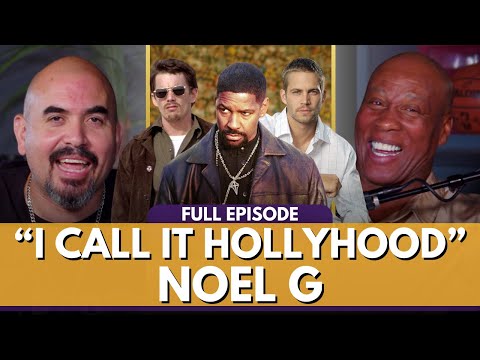 Homeless to Hollywood: Noel G on Denzel in Training Day, Paul Walker, Fast and Furious Legacy