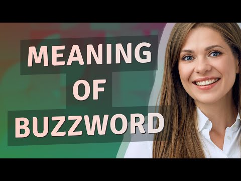 Buzzword | meaning of Buzzword