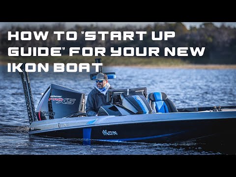 How to "Start Up Guide" for your New iKon Boat