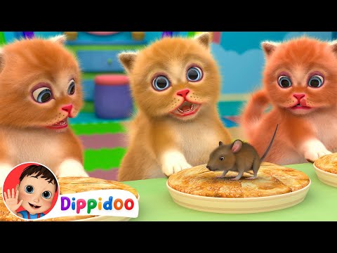 Three Little Kittens | Nursery Rhymes & Kids Songs | Dippidoo