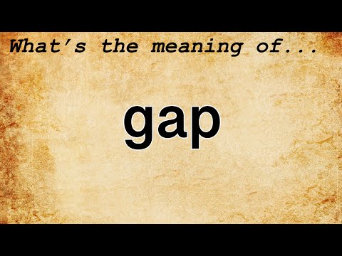 Gap Meaning : Definition of Gap