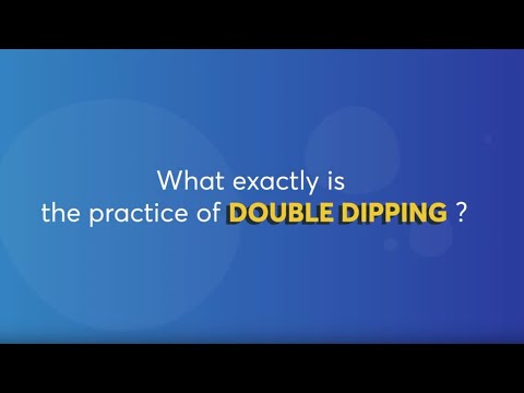What is Double Dipping?