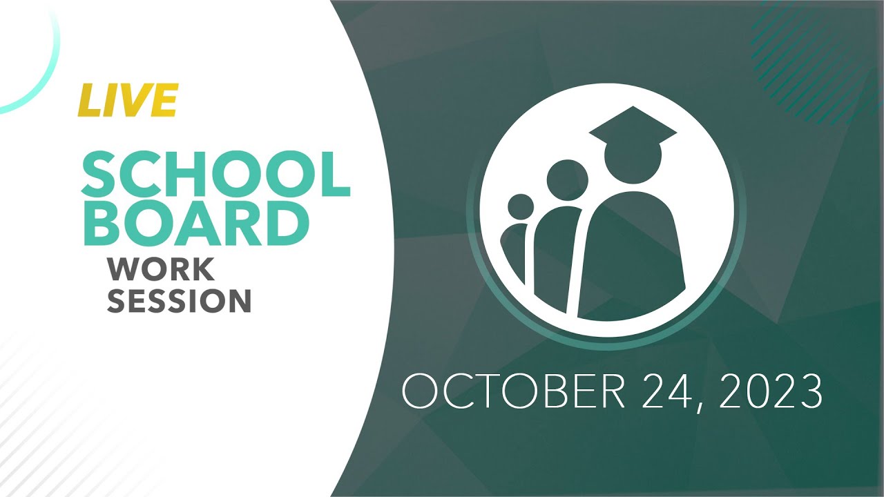 School Board Work Session | October 24, 2023