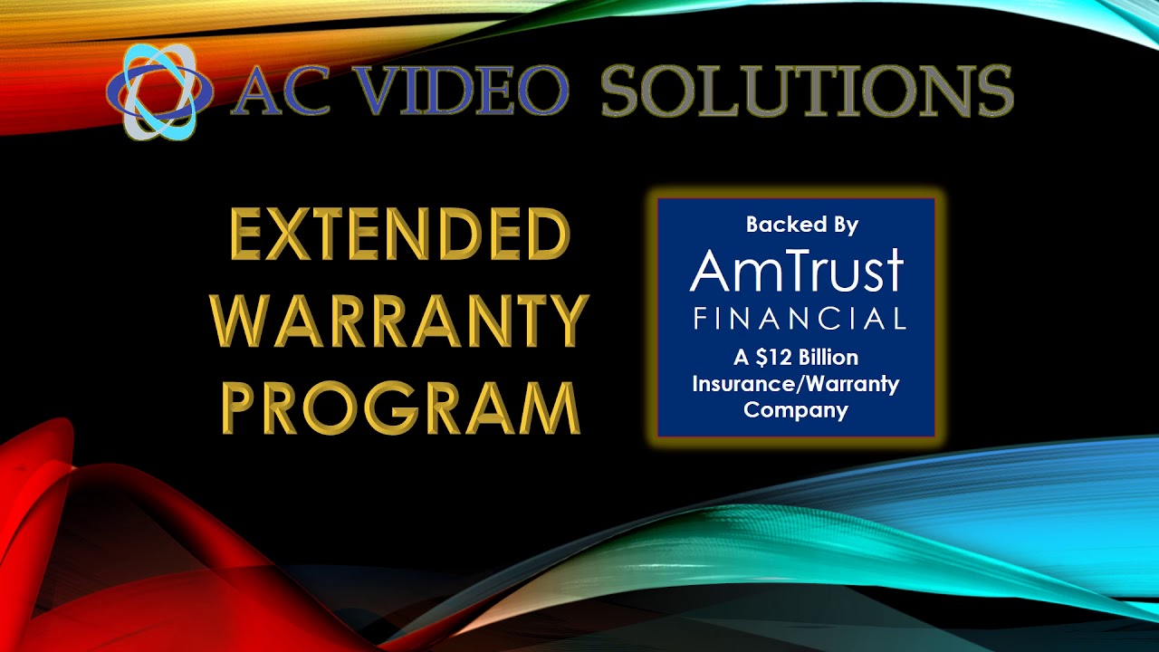 Extended Warranties By AC Video Solutions