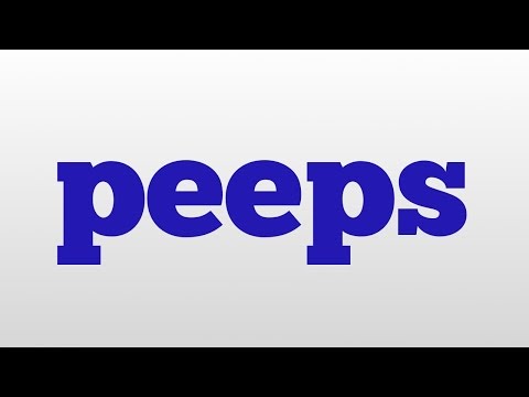 peeps meaning and pronunciation