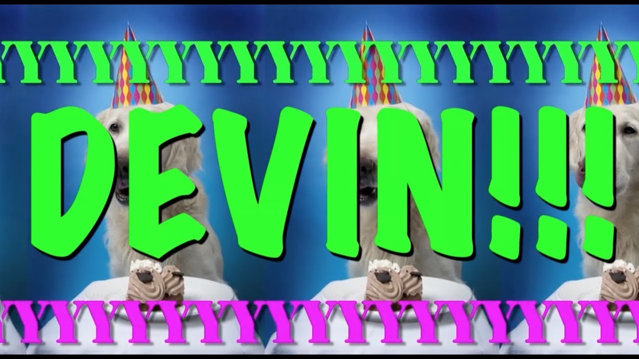 HAPPY BIRTHDAY DEVIN! - EPIC Happy Birthday Song