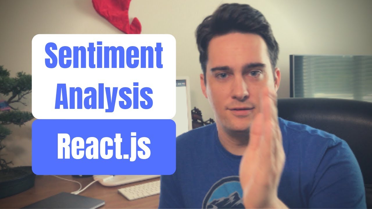 Building a Sentiment Analysis App With React