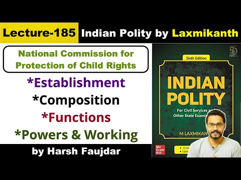 L185: National Commission for Protection of Child Rights- Composition, Powers | Polity by Laxmikanth