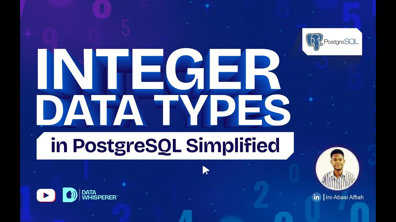 Integer Data Type in PostgreSQL