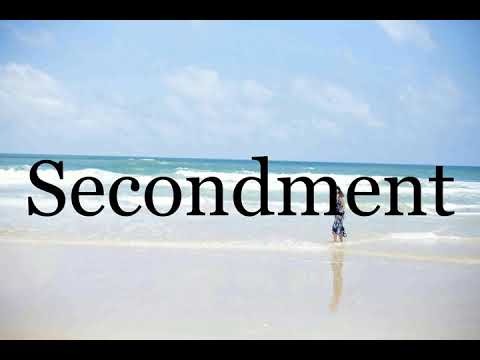 How To Pronounce Secondment๐๐๐๐๐๐Pronunciation Of Secondment