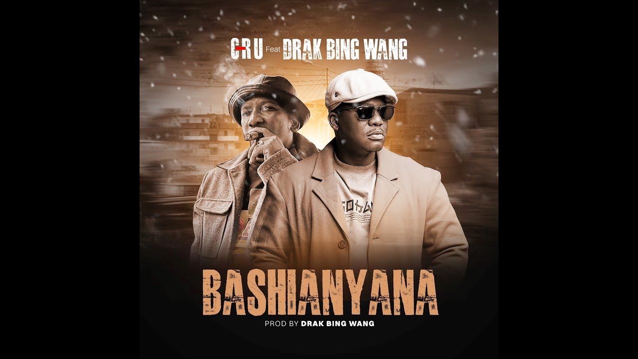 C-Ru Feat Drak Bin Wang - Bashianyana ( Official Music Video )