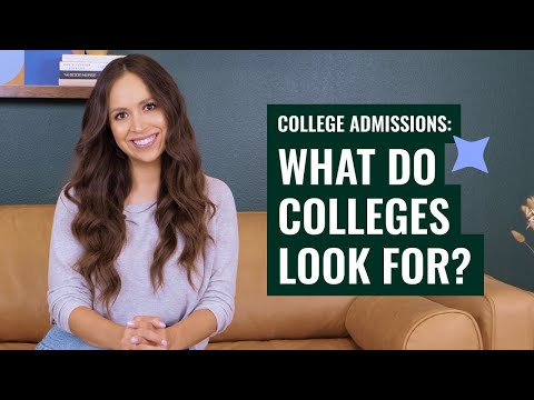 College Admissions: 6 Key Things Colleges Look For