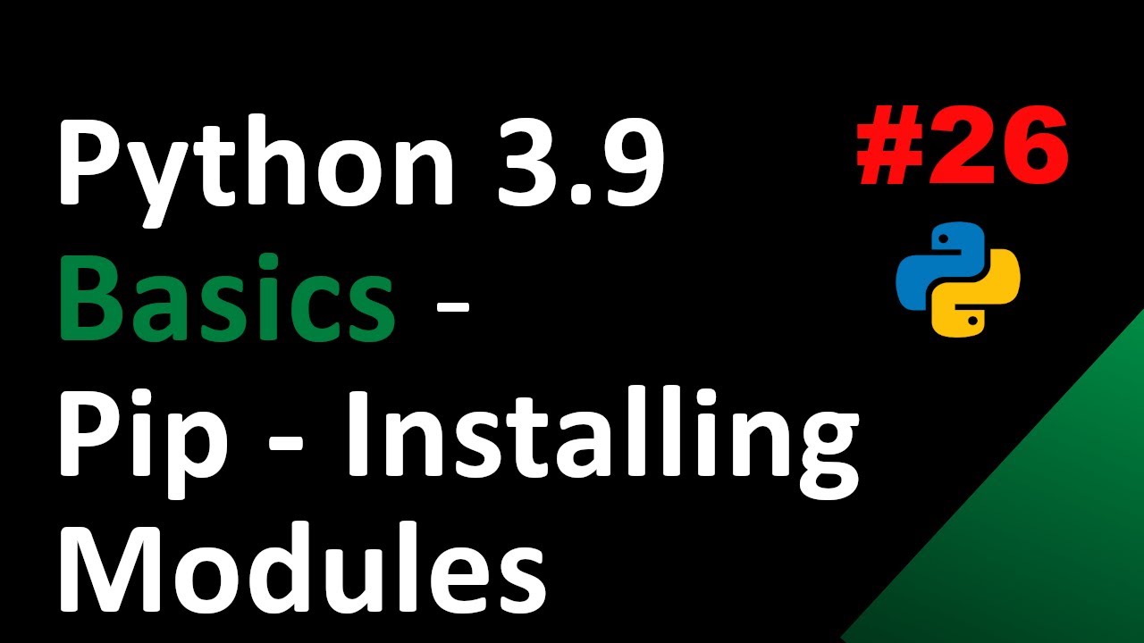 Python 3.9: Installing Modules with pip