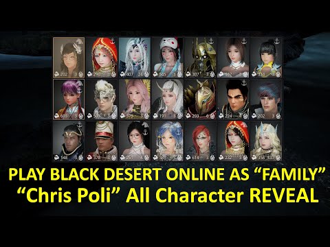 [Game Play] Play BDO as "FAMILY" (Chris Poli All Char Reveal) | Black ...