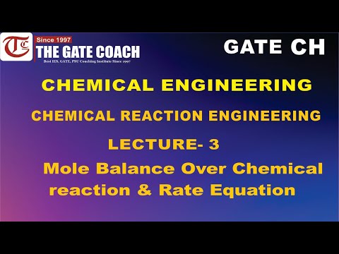 Mole Balance Over Chemical reaction and Rate Equation - 1 Video Lecture ...