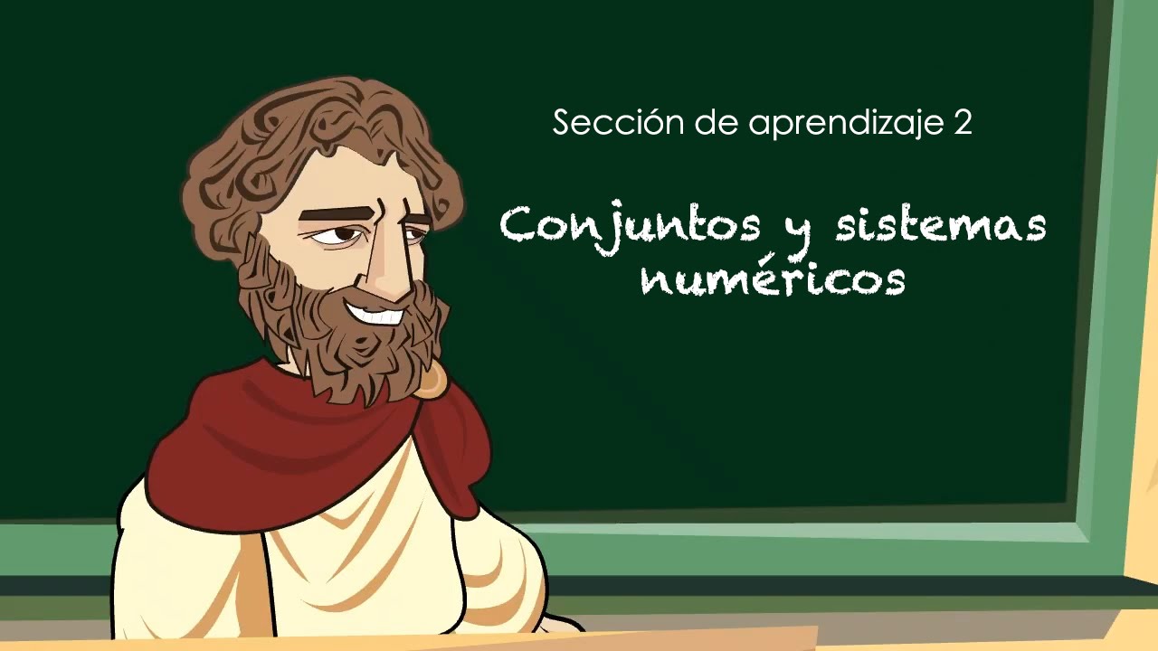 SEC2 Introducción a Conjuntos y Sistemas Numéricos: Bases Matemáticas Esenciales