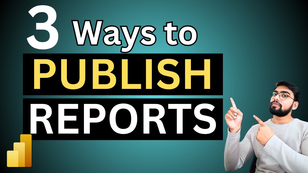 3 ways to publish Power BI reports