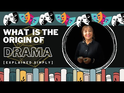 What is drama in literature and what is the origin of drama? [Explained simply]