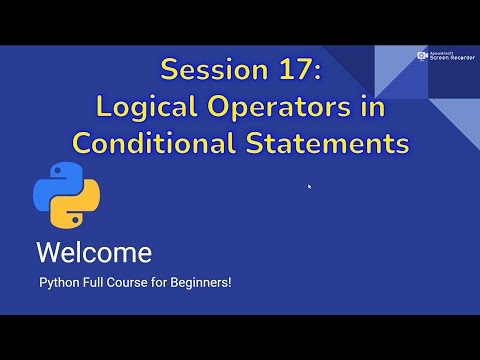 Python for Beginners #17 : Logical Operators in Conditional Statements