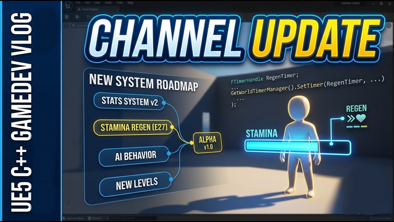Unreal Engine 5 C++ Devlog: The Next Chapter - Channel update