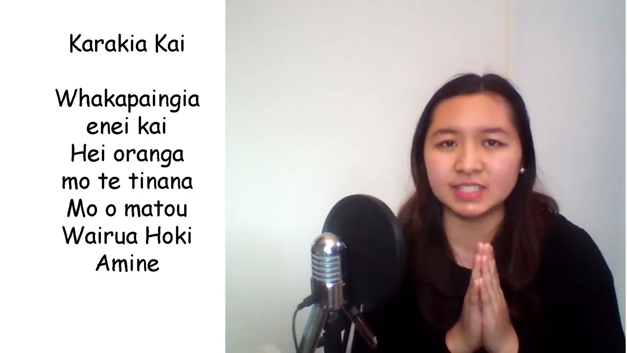 Karakia Kai   Whakapaingia enei kai   Maori New Zealand