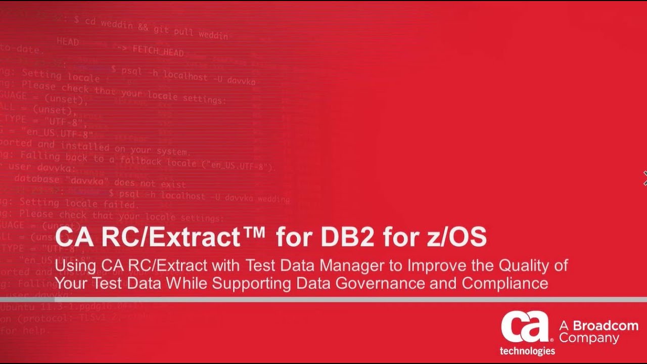 Using CA RC/Extract with Test Data Manager to Improve the Quality of Your Test Data