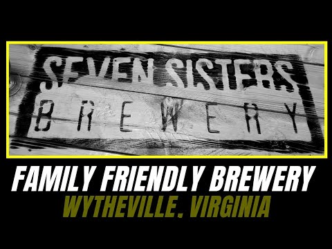 SEVEN SISTERS BREWERY | Things To Do In Wytheville VA | Family Friendly | Fulltime RV | NOMADIC TRIO