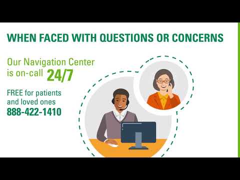 Cancer Support 24/7 with Navigation Center