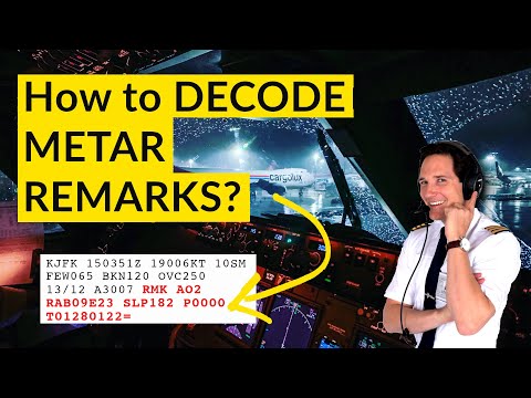 How to DECODE METAR REMARKS? (part 2 METAR series) / Explained by CAPTAIN JOE