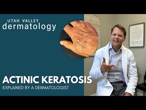 Actinic Keratosis Explained by a Dermatologist | Utah Valley Dermatology