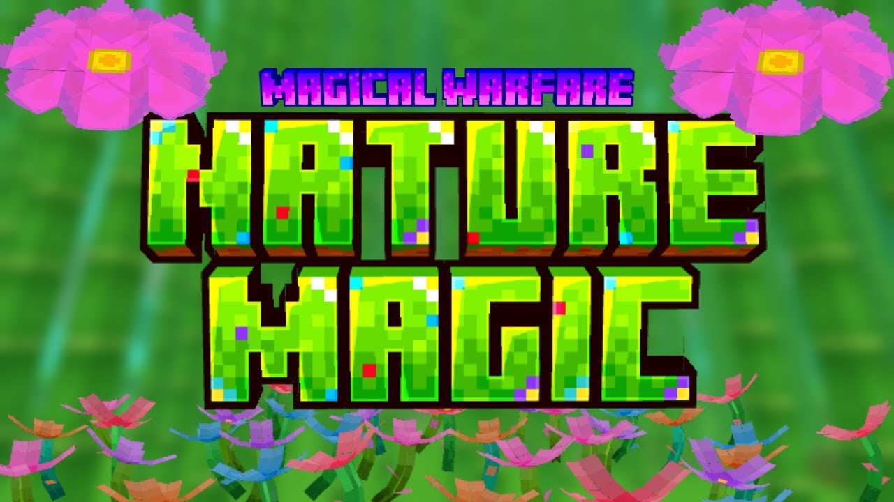Nature Magic Add-on/Mod for Minecraft Bedrock 1.21.70+