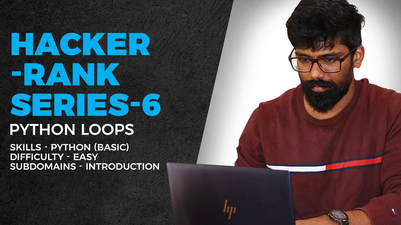HackerRank Episode 6 - Python Loops Challenge Scripting