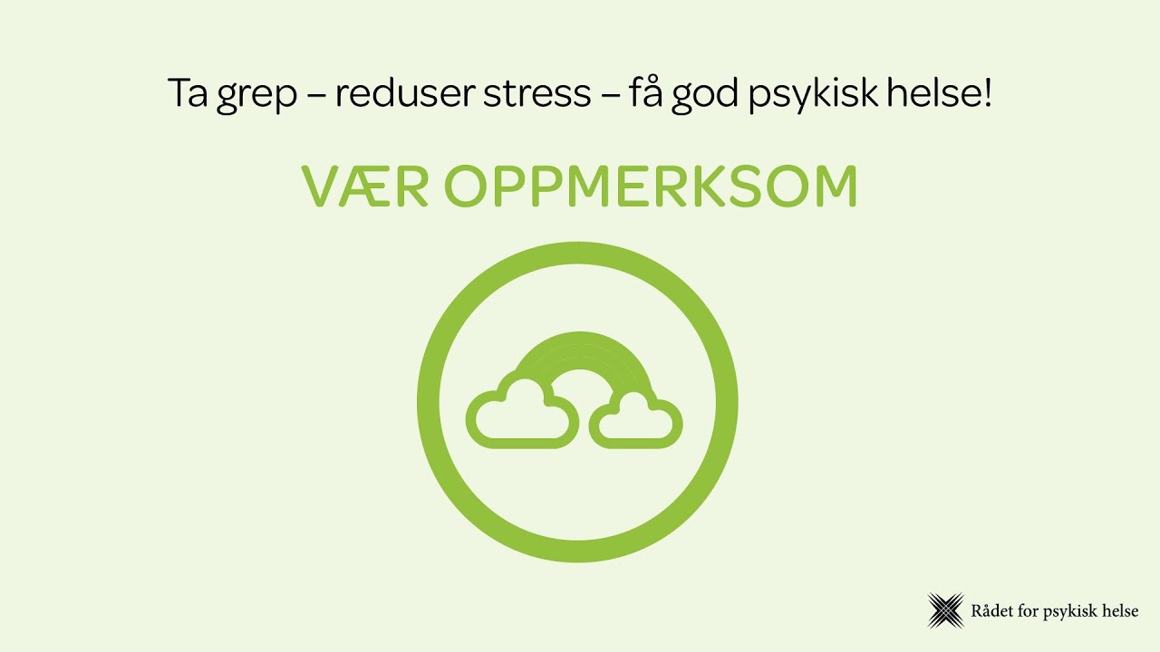 Å være oppmerksom