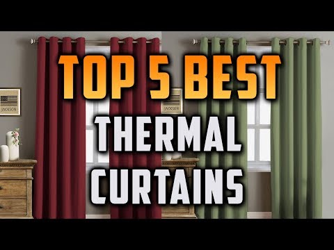 Top 5 Best Thermal Curtains