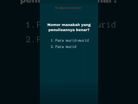 MANA PENULISAN YANG BENAR SESUAI EYD?