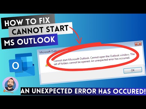 How to fix Cannot start Microsoft Outlook | Set of folders cannot be opened | An unexpected Error