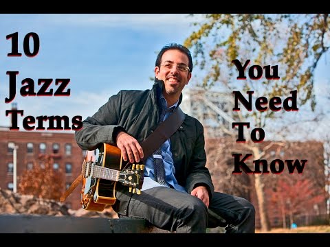 10 Jazz Terms You Really Need to Know!