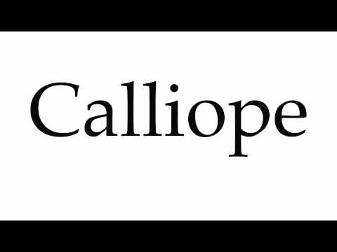 How to Pronounce Calliope