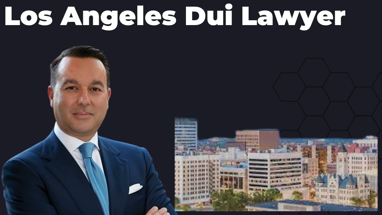 Los Angeles Dui Lawyer | Accident Defense Lawyer