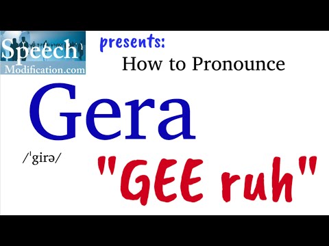 How to Pronounce Gera
